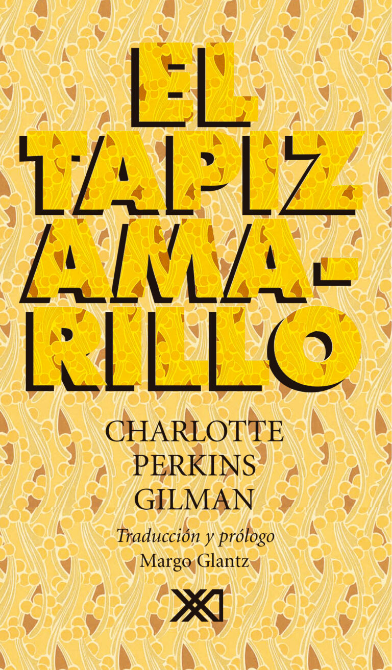 El tapiz amarillo – Siglo XXI Editores