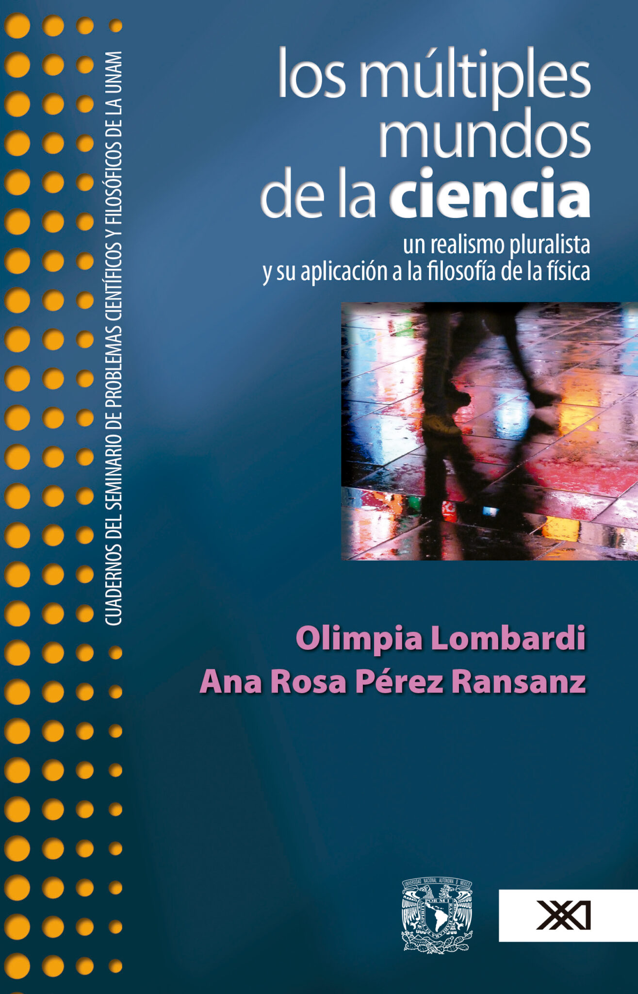 Los múltiples mundos de la ciencia – Siglo XXI Editores