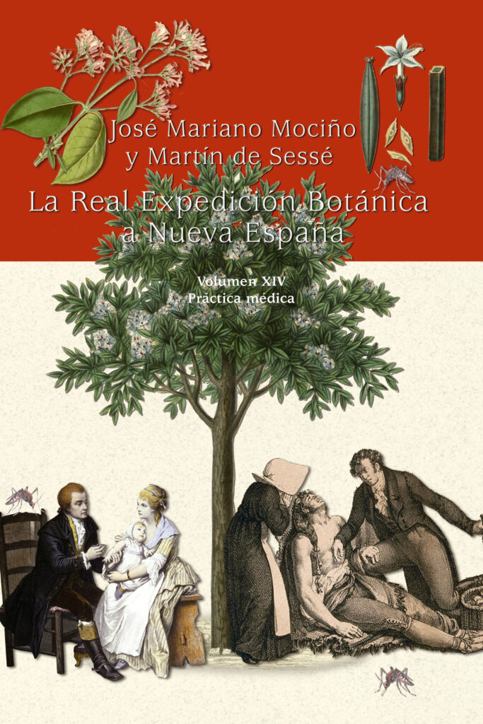 La Real Expedición Botánica a Nueva España Vol. XIV – Siglo XXI Editores